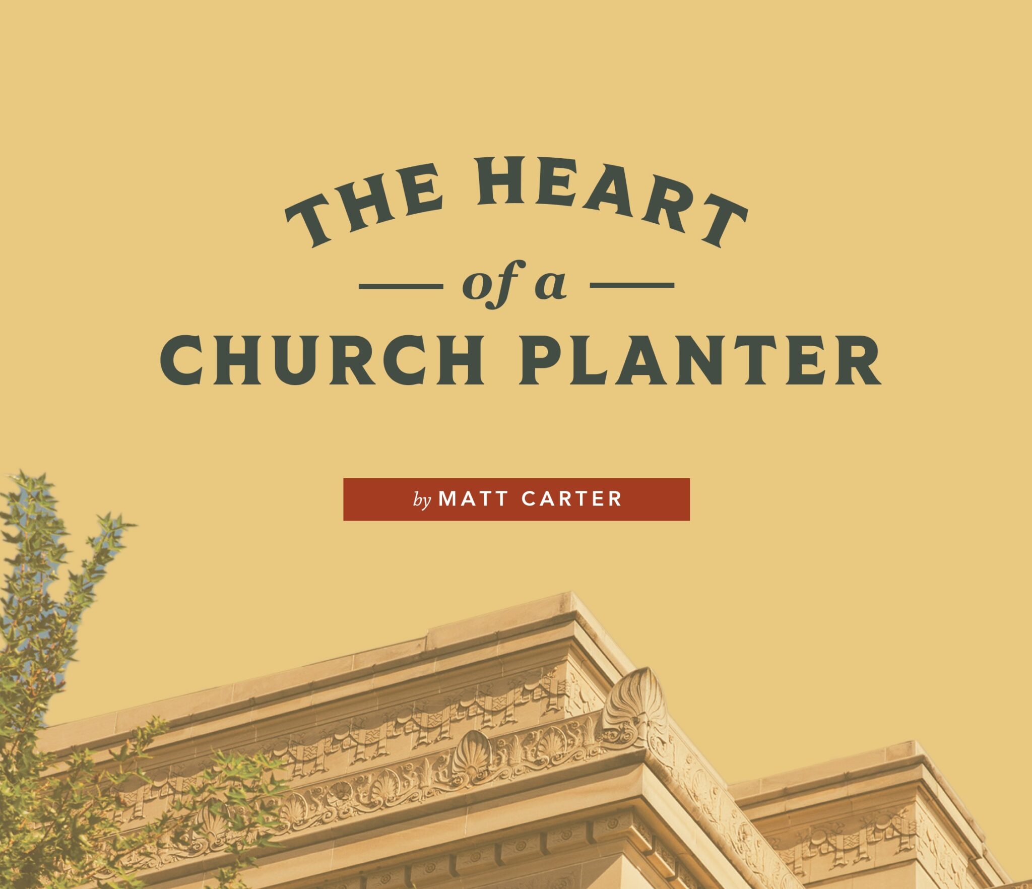 The Heart of a Church Planter