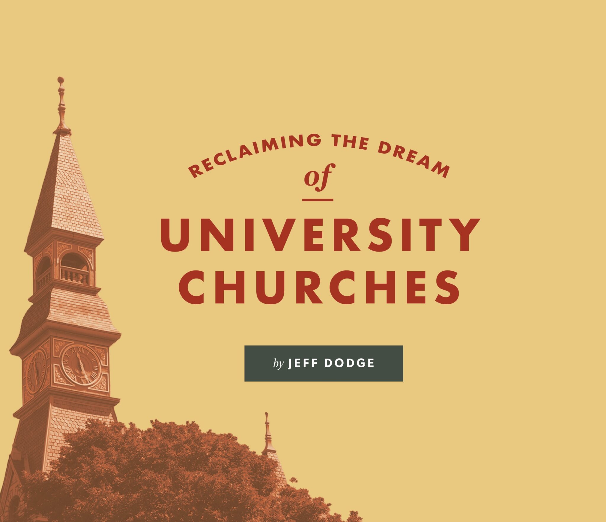 Reclaiming the Dream of University Churches