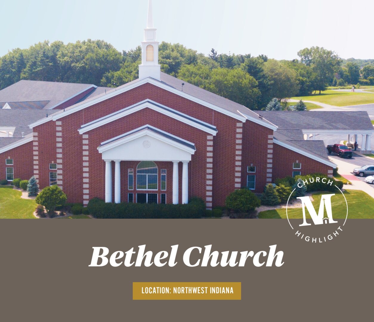 Church Highlight: Bethel Church (Northwest Indiana) - Midwestern ...