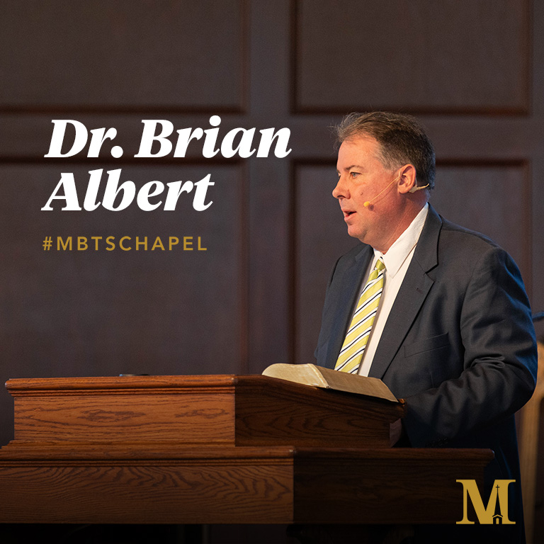 Chapel with Dr Brian Albert - October 1, 2024 - Midwestern Baptist ...